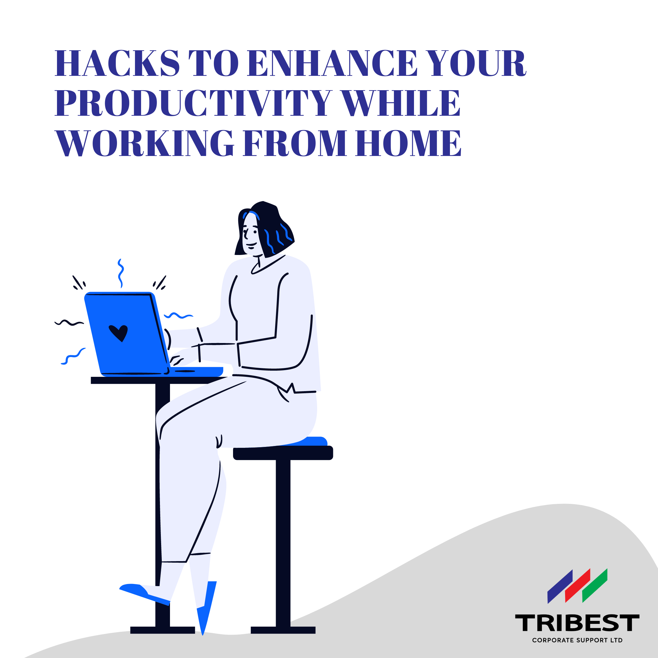 Hacks to Enhance Your Productivity While working from Home - Tribest Hacks to Enhance Your Productivity While working from Home - Tribest